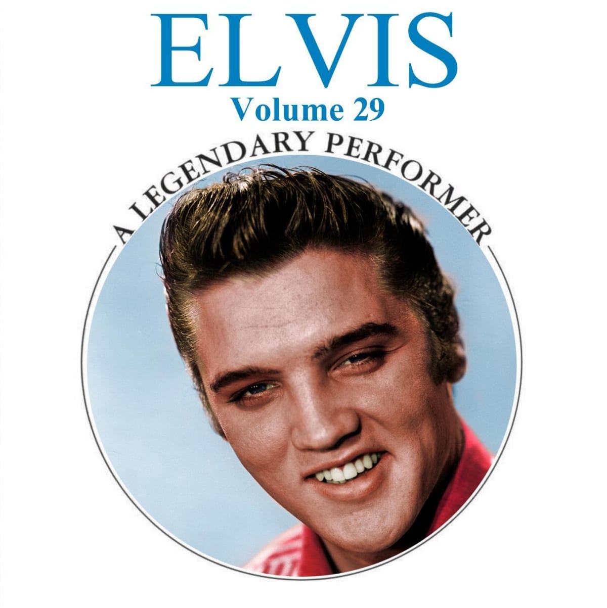Elvis Presley - A Legendary Performer, Vol. 29 (2013) CD