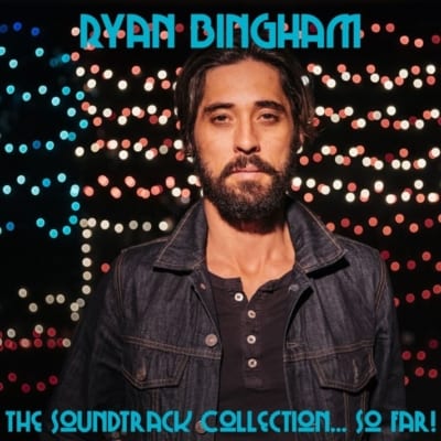 Ryan Bingham - The Soundtrack Collection... So Far! (2020) 2 CD SET