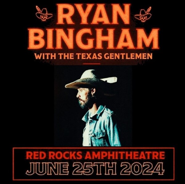 Ryan Bingham And The Texas Gentleman - Red Rocks Amphitheater 2024 ...